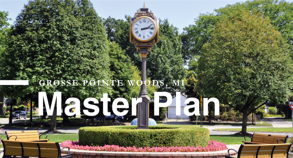 2024 Master Plan - Adopted December 16, 2024 | Grosse Pointe Woods Michigan